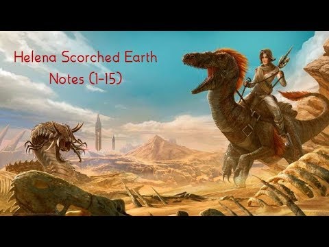Scorched Earth Helena's Explorer Notes (1-15) | The Story of ARK ...