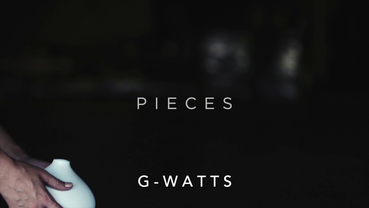 G Watts - Pieces - YouTube
