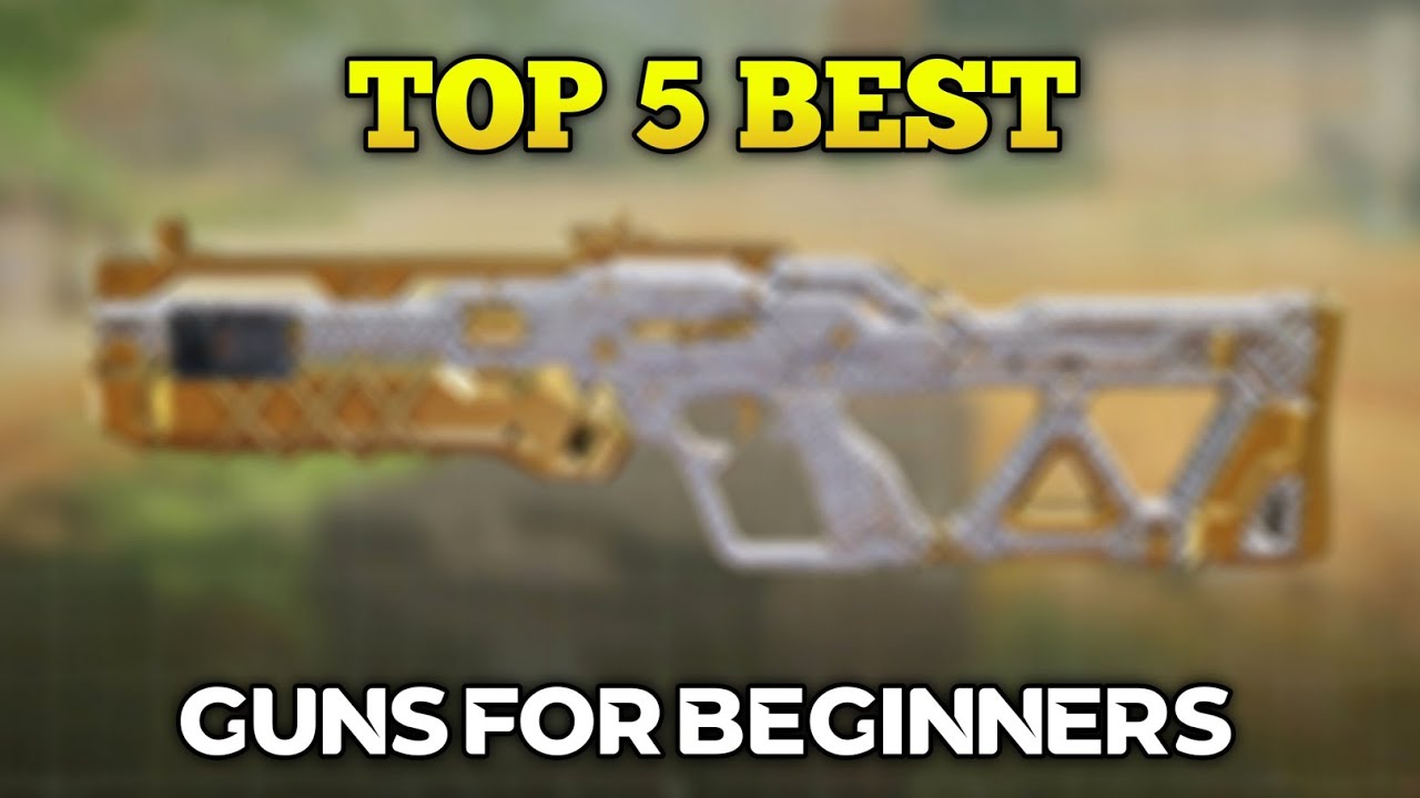 Top 5 Best Guns for Beginners in CODM - YouTube