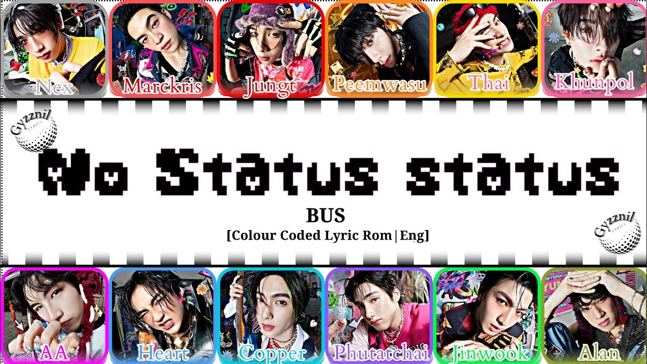 BUS - "กั๊ก (No-Status Status)" Ost.GELBOYS สถานะกั๊กใจ (Color Coded ...