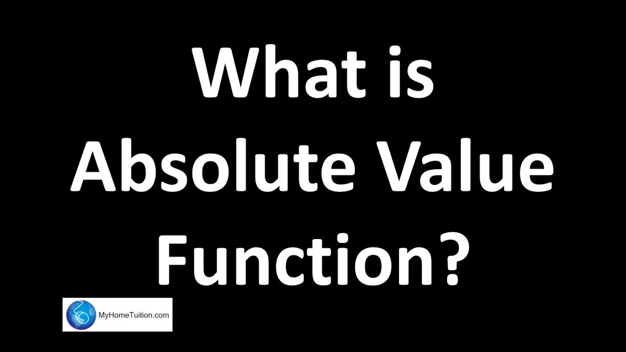 What Is Absolute Value Function Add Maths YouTube What Is Absolute Value Function Add Maths YouTube