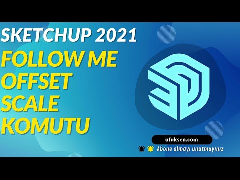 Sketchup 2021 - Follow Me  ve Diğer Temel Komutlar