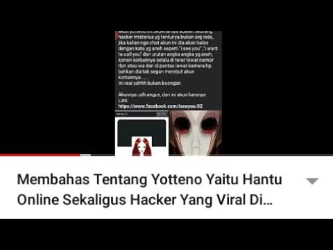 Membahas Tentang Yotteno Yaitu Hantu Online Sekaligus Hacker Yang Viral ...