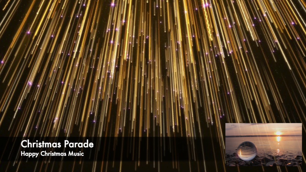 Christmas Parade Happy Holidays Music - YouTube