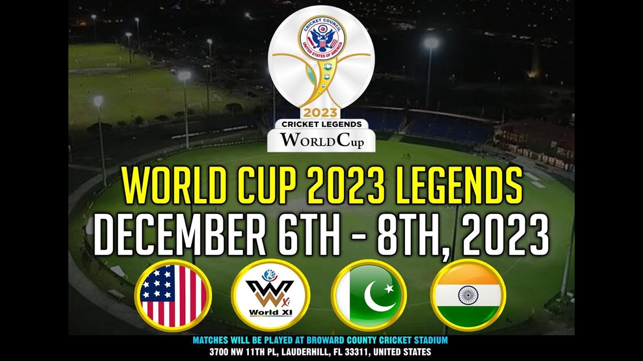 World Cup 2023 Legends Cricket USA 🇺🇸 December 6th-8th, 2023 - YouTube