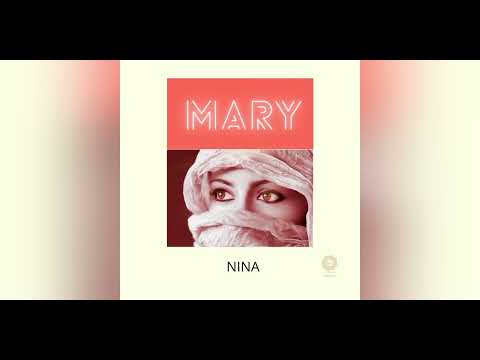 Nina - MARY