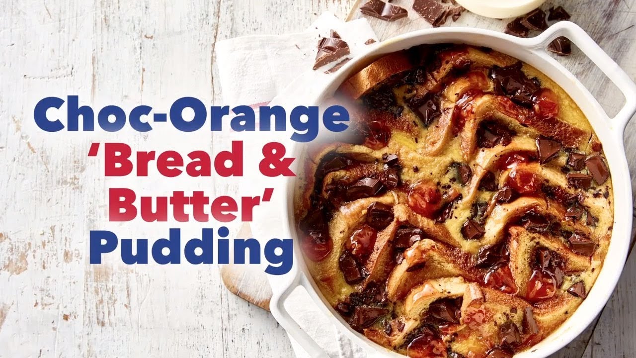 Western Star - Choc-Orange ‘Bread and Butter’ Pudding - YouTube