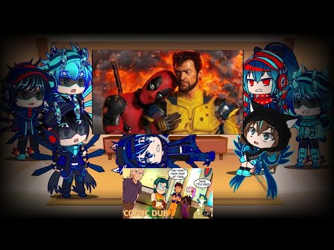 Matt's Squad (Hexsquad) react to Deadpool & Wolverine Part 12/Cassandra ...