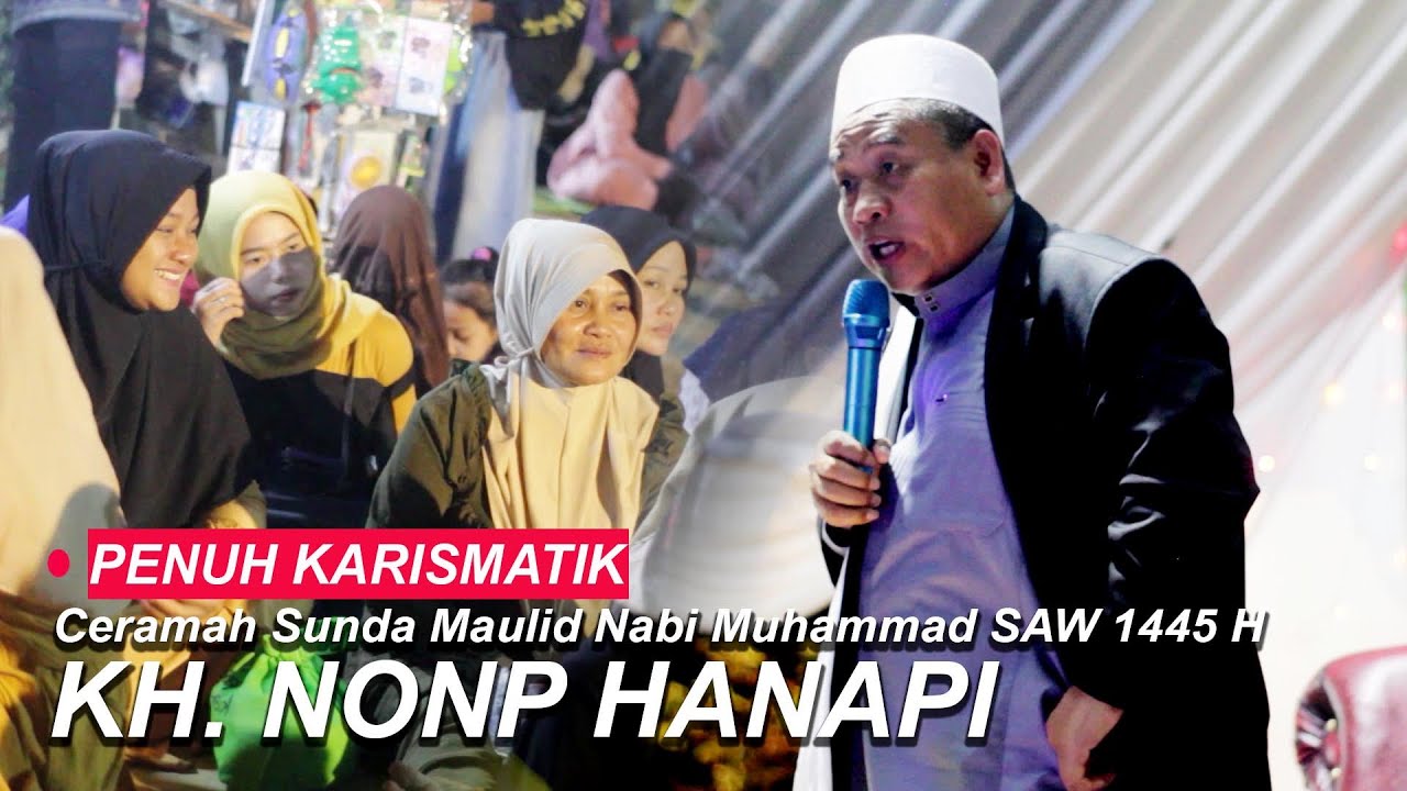 KH. NONOP HANAPI || Penceramah Karismatik dari Ciamis - YouTube