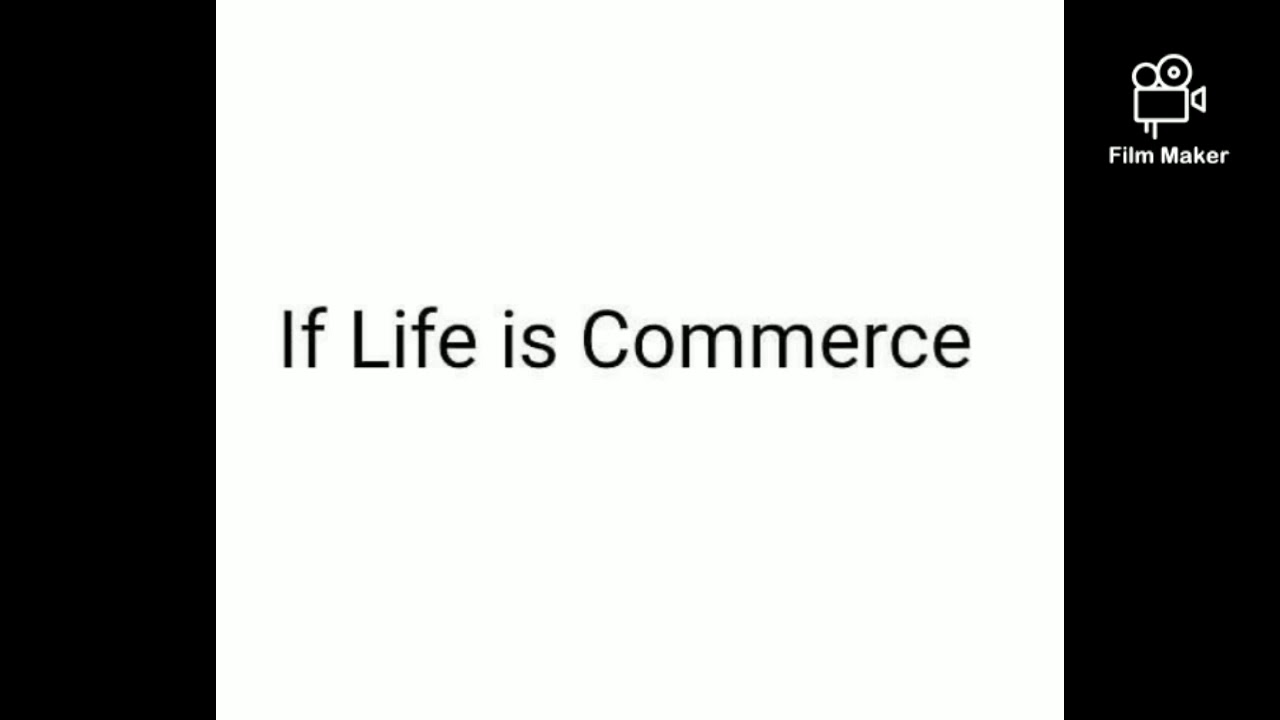 Commerce - Life or Death ? 😁 - YouTube
