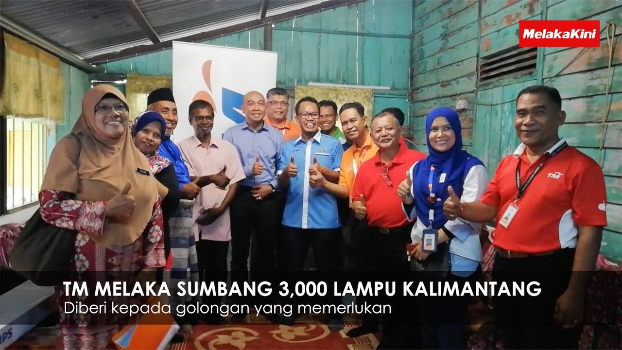 TM MELAKA SUMBANG 3,000 LAMPU KALIMANTANG - YouTube
