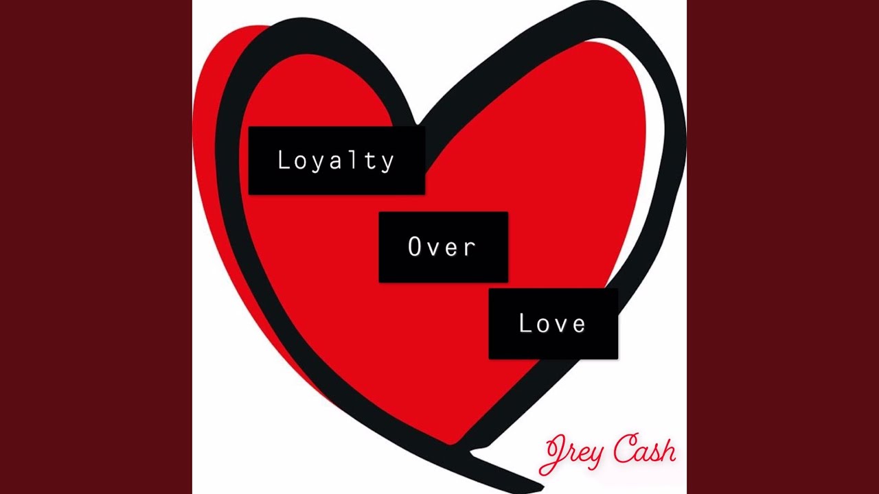 Loyalty over Love - YouTube