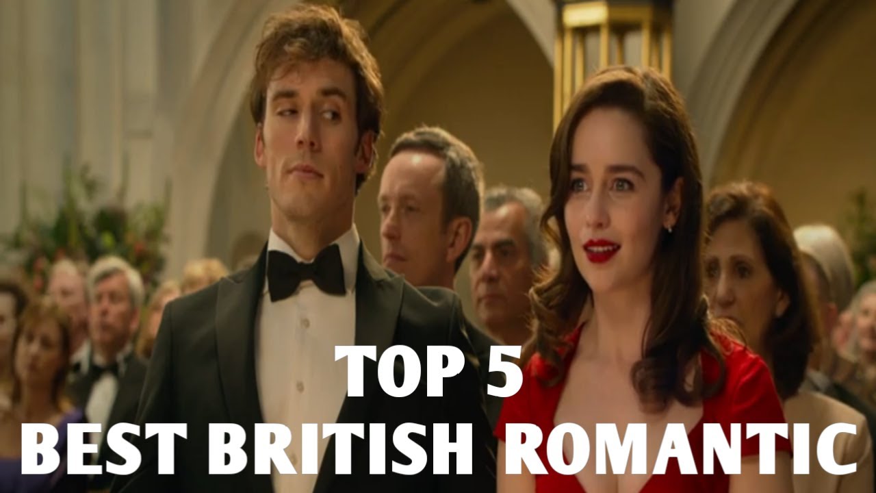Top 5 Best British Romantic Comedy Movies - YouTube