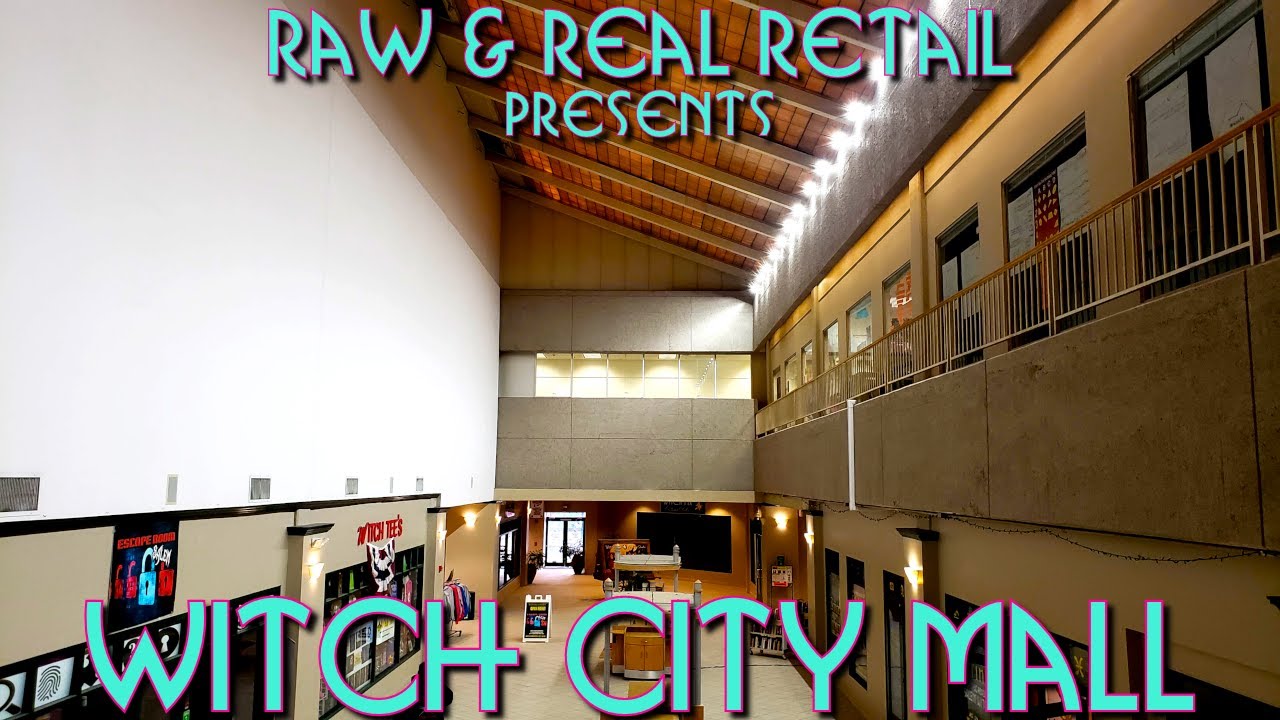 THE RAW SERIES: #44 Witch City Mall - Raw & Real Retail - YouTube