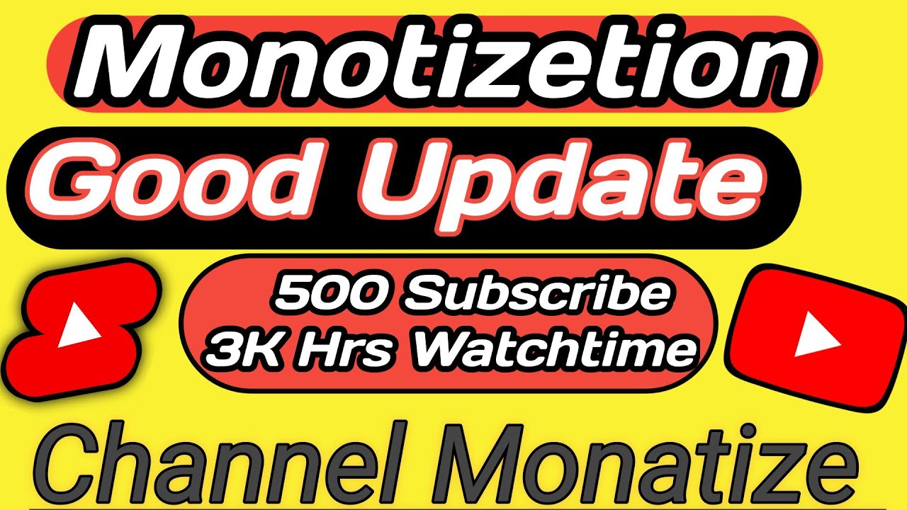 500 Subscribe & 3K Watchtime Monetization you tube Good Update - YouTube
