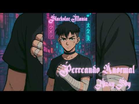 7.- perreo anormal - Hizuy Bby