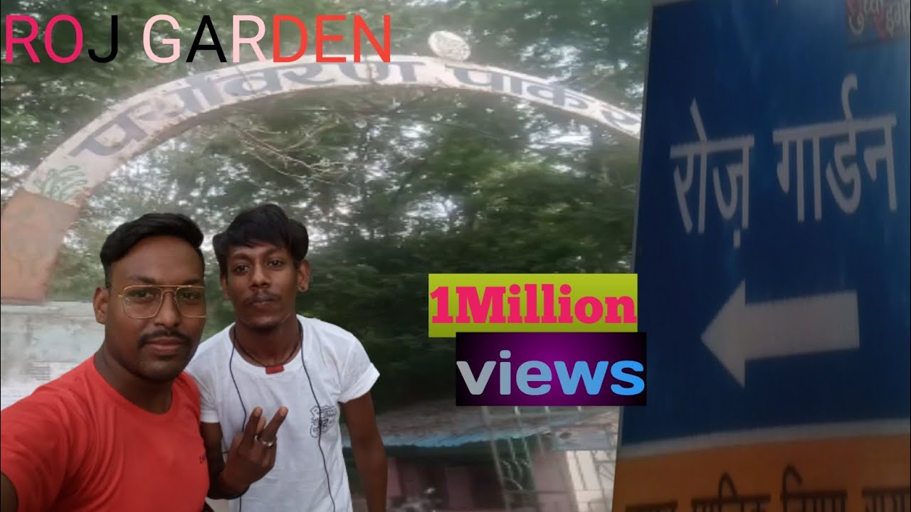 Raigarh Ka ROJ GARDEN Ful Vlogs Raigarh #onyoutube #raigarh #rojgarden ...