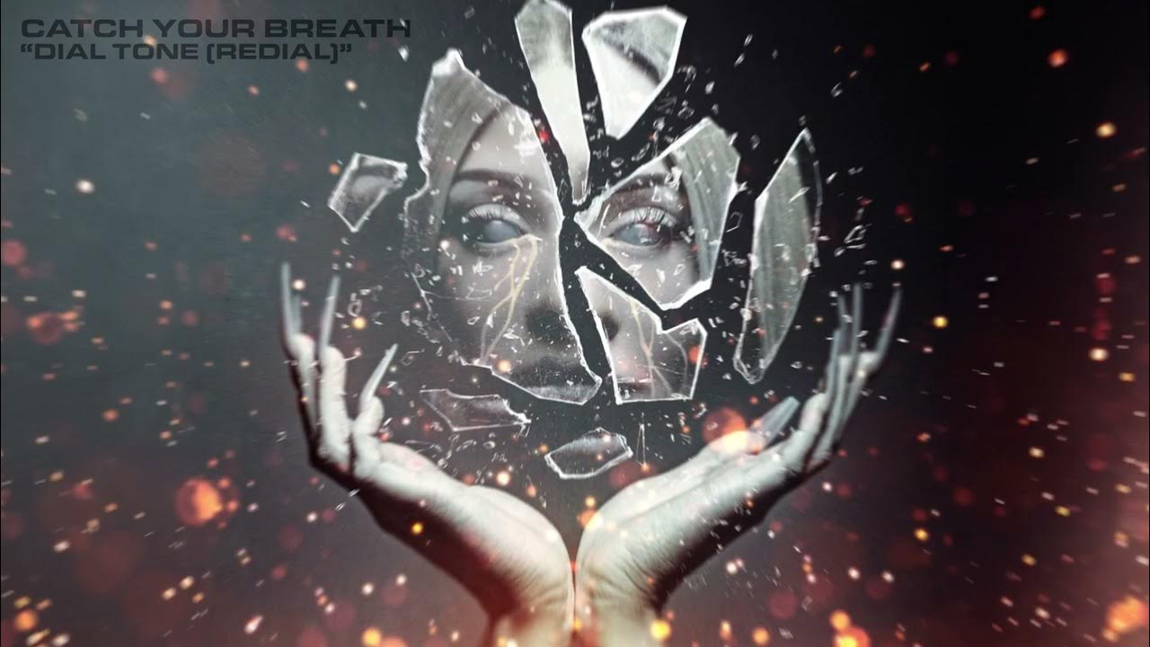 Catch Your Breath - Dial Tone (Redial) (Official Visualizer) - YouTube