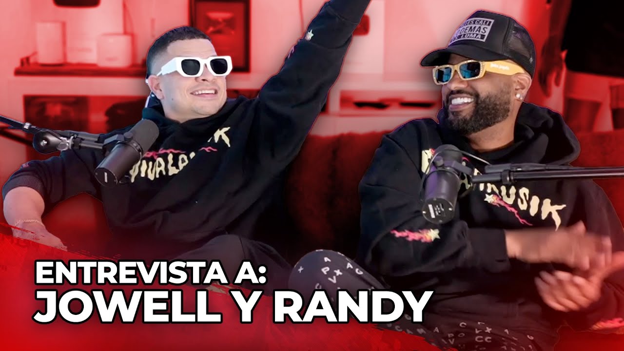 JOWELL Y RANDY: “ESTO ES COMO METERSE PERIC0 SIN HUELER”, “ARCA FUE UN ...