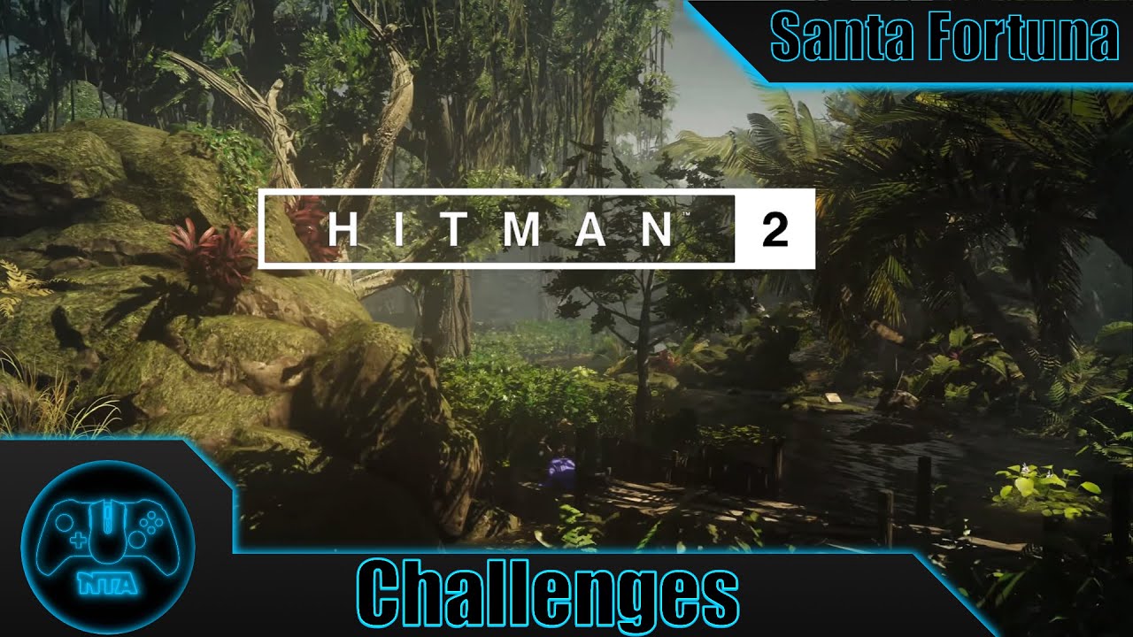 Hitman 2 - Santa Fortuna "Colombia" - The Hero Of Santa Fortuna ...