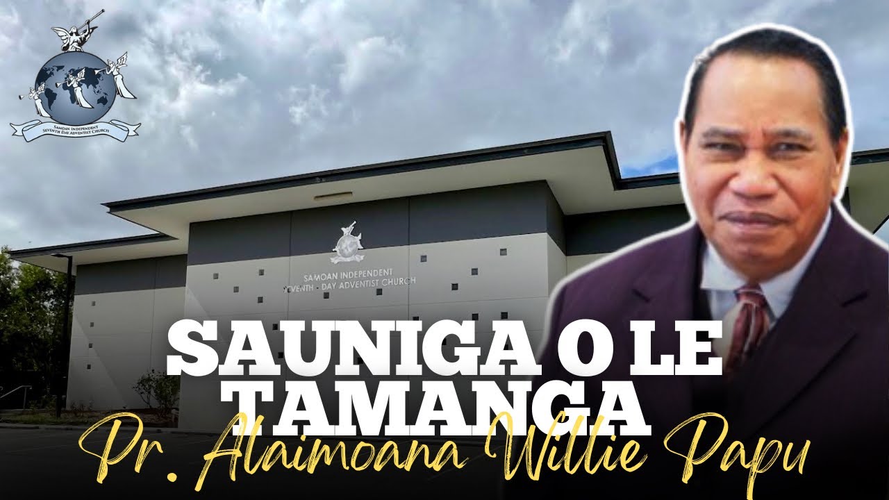 Sauniga o le Tamanga | Failauga Faapitoa: Pr Alaimoana Willie Papu - 5 ...