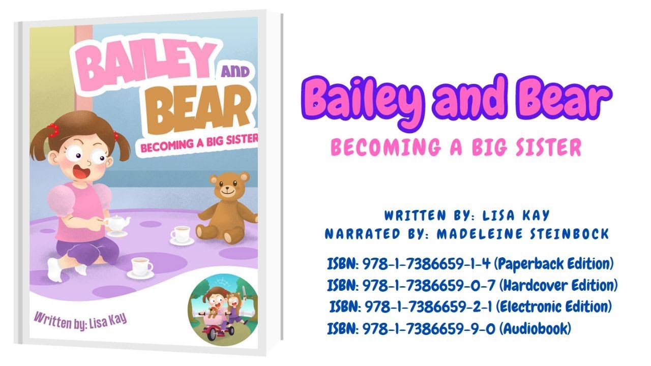 Read Aloud Bailey and Bear Becoming a Big Sister by Lisa Kay Story ...