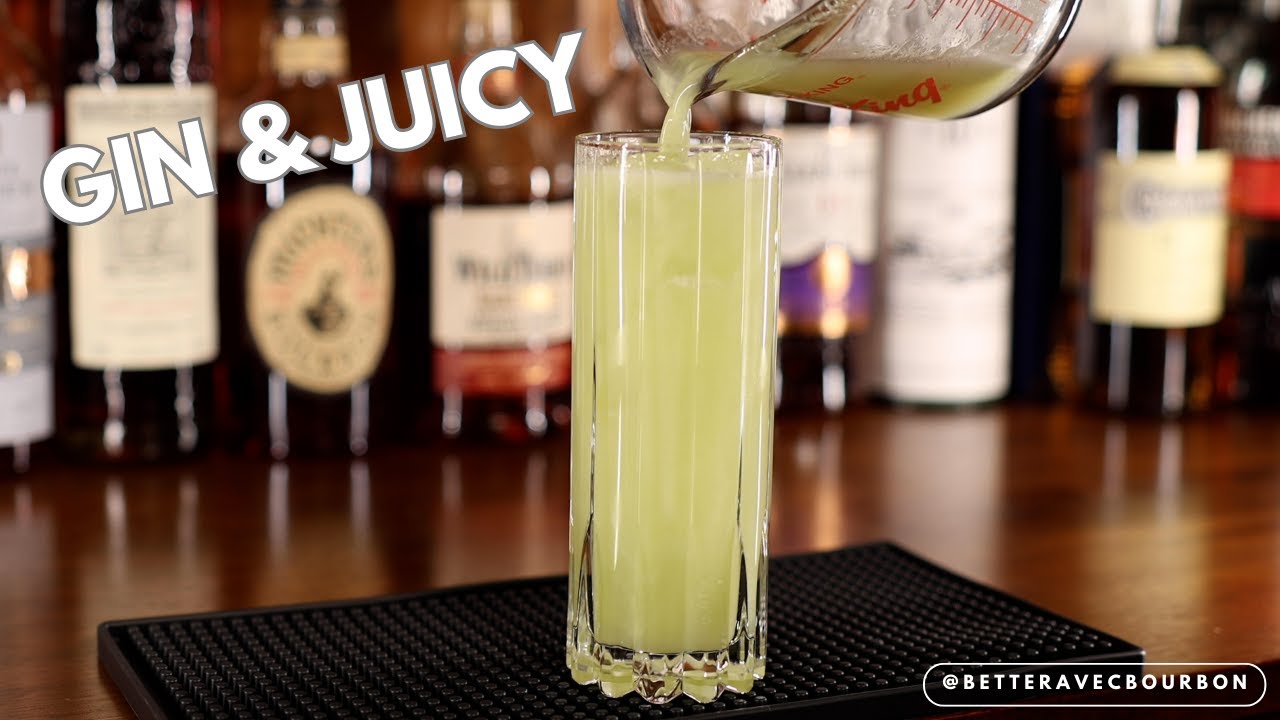 Let's Make A Gin & Juicy! | Mixed Drinks | BetterAvecBourbon - YouTube