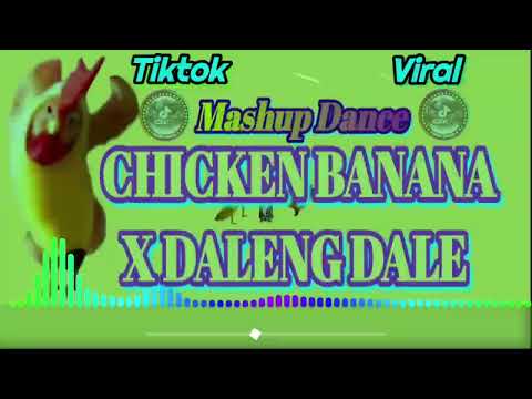 CHICKEN BANANA X DALENG DALE ( TikTokViral Mashup Dance ) - YouTube