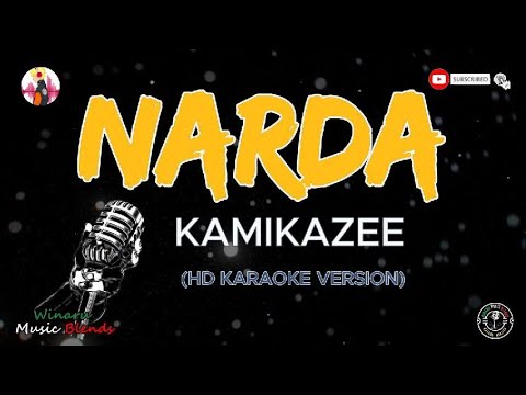 NARDA : KAMIKAZEE (KARAOKE) - YouTube