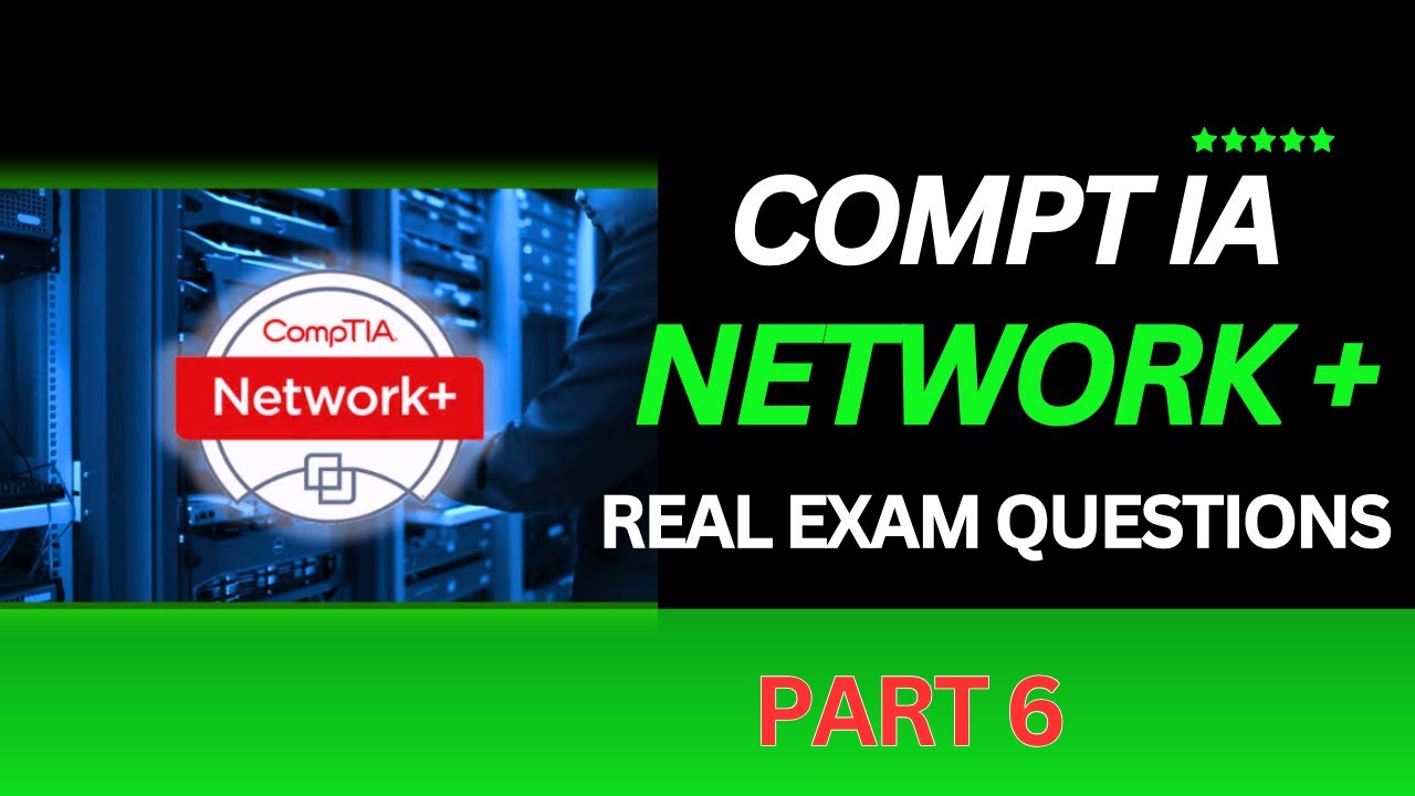 CompTIA Network+ Real Exam Questions-Part 6 - YouTube