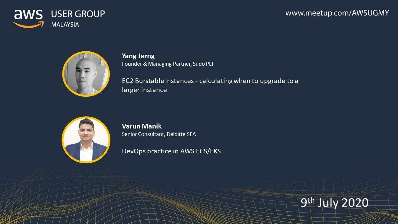 AWS User Group July 2020 - Live at 7 MYT - YouTube