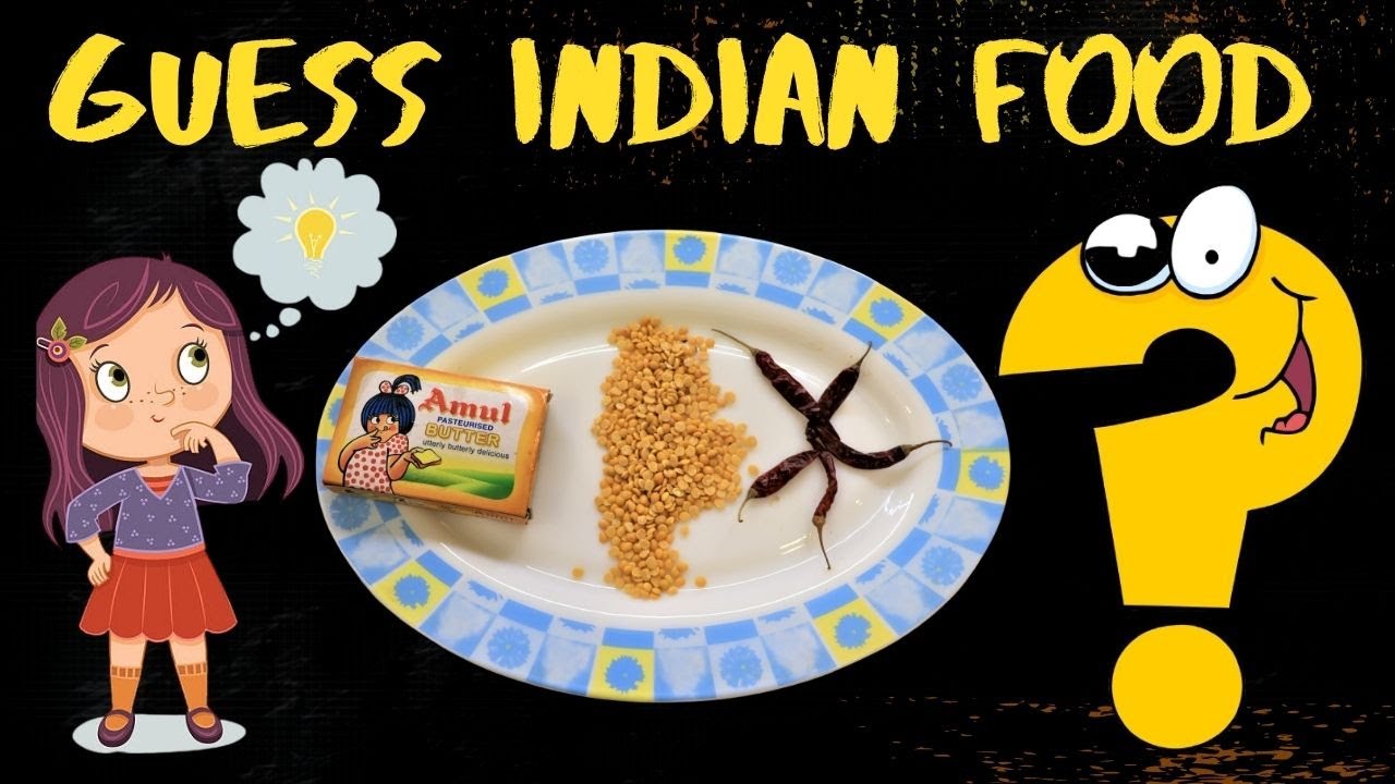 Guess The Indian Food Quiz Game Guess The Food Challenge Recipes guess-the-indian-food-quiz-game-guess-the-food-challenge-recipes