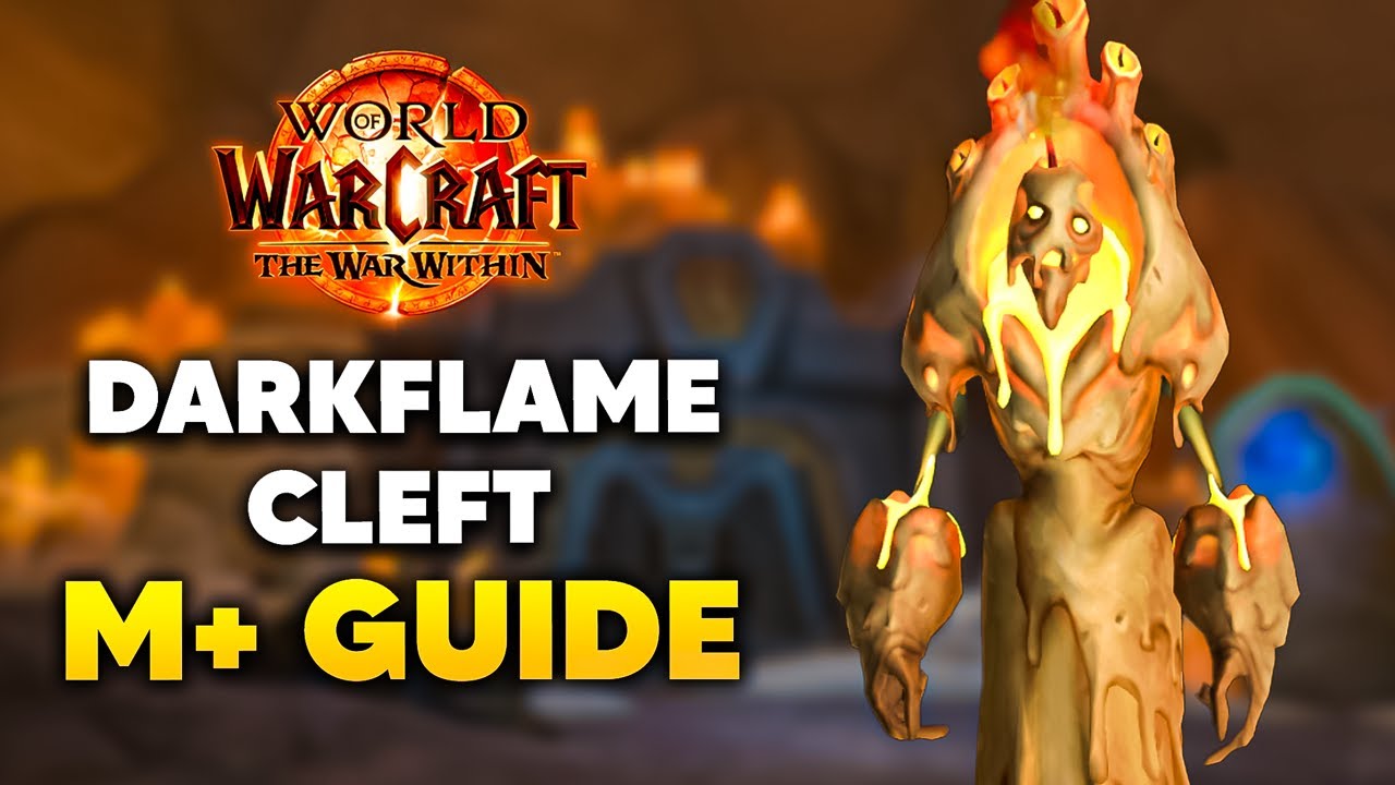 DARKFLAME CLEFT Mythic+ Dungeon Guide | The War Within Season 2 - YouTube