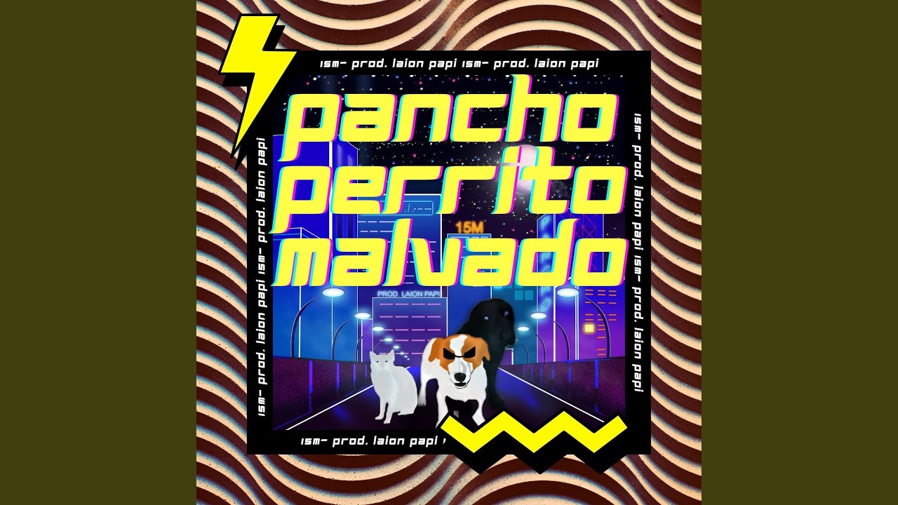 Pancho Perrito Malvado - YouTube
