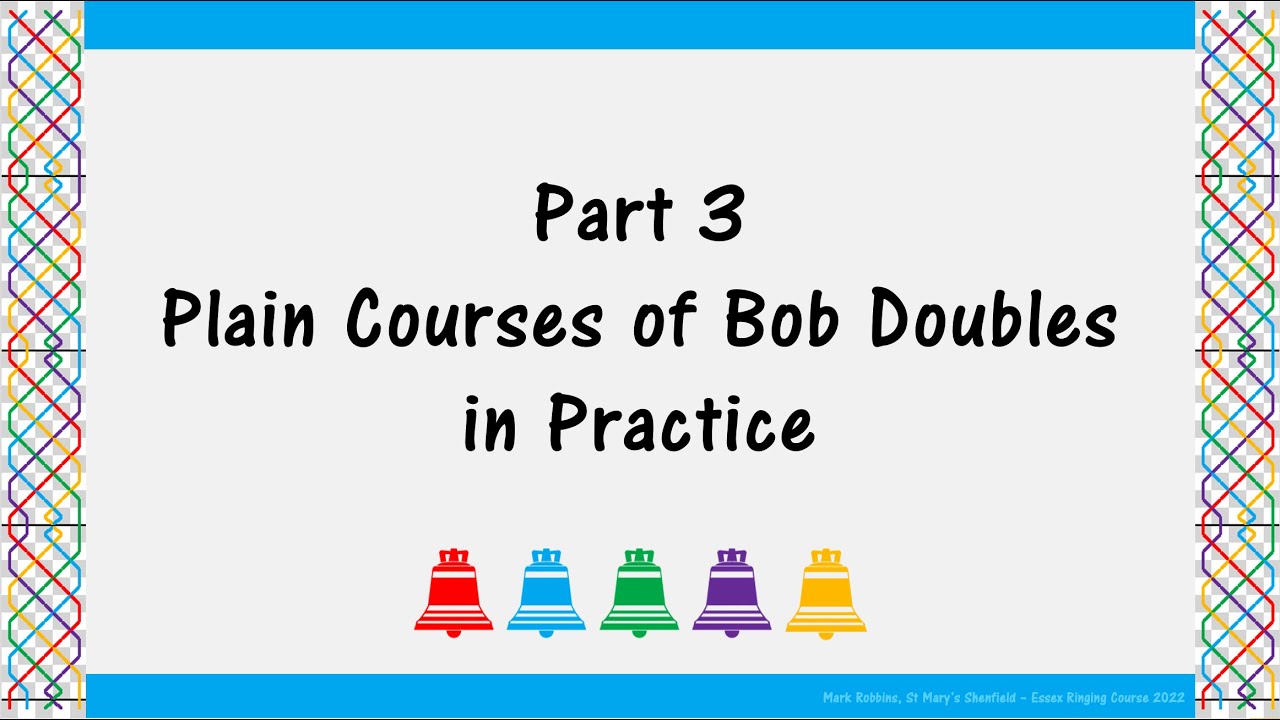 Plain Bob Doubles Essex Ringing Course Part 3 - YouTube