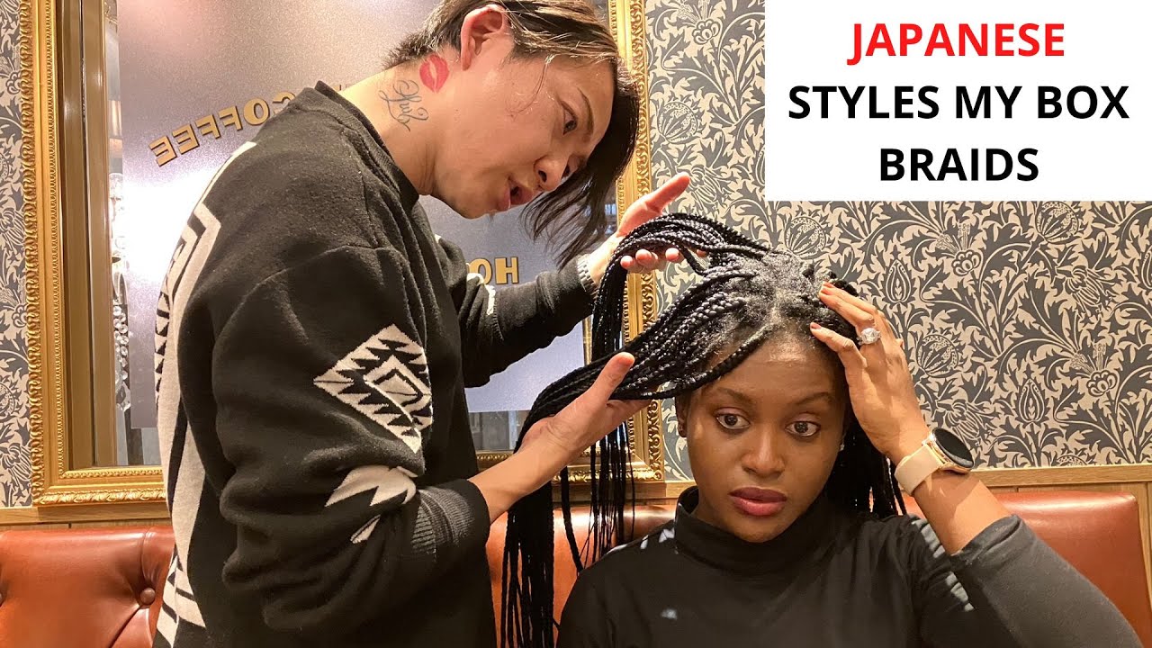 BLACK GIRL GET BRAIDS STYLED BY MOST POPULAR JAPANESE HAIR STYLIST II ...