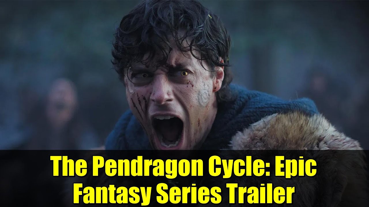 The Pendragon Cycle: Epic Fantasy Series Trailer | Daily Wire's ...
