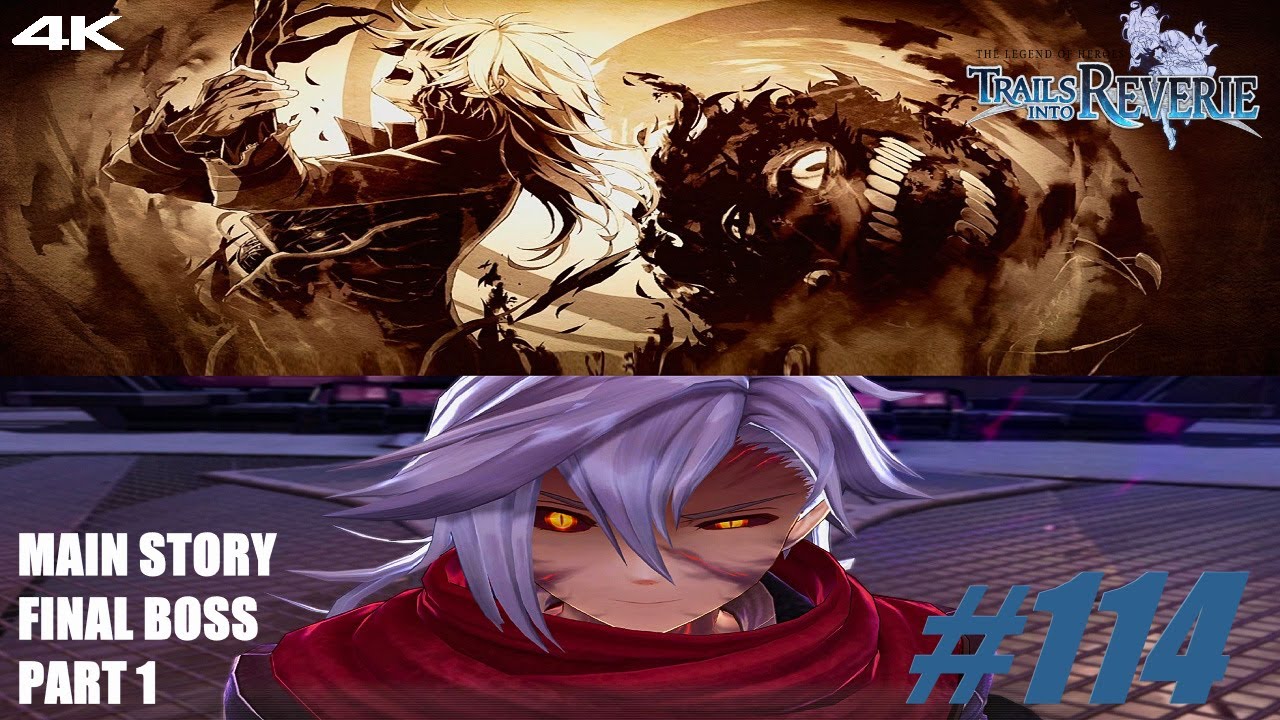 Trails into Reverie Walkthrough Part 114 "Ishmelga Rean (Main Story ...