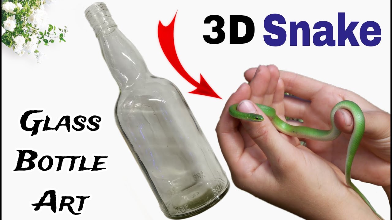 3D Snake | Glass Bottle Decoration | Best Out Of Waste Craft Ideas For ...