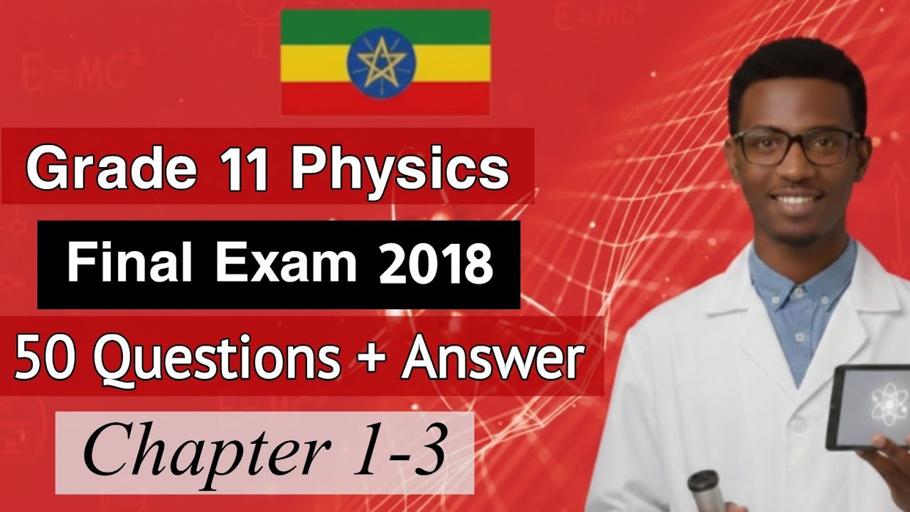 Grade 11 Physics Final Exam Question with Answer and Explanations - YouTube