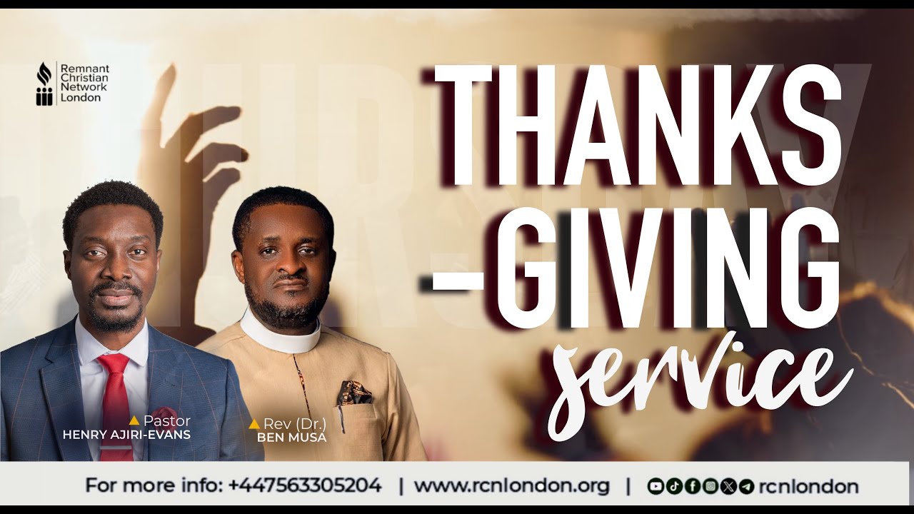 Thanksgiving Service | With Rev (Dr) Ben Musa | 11.07.24 - YouTube