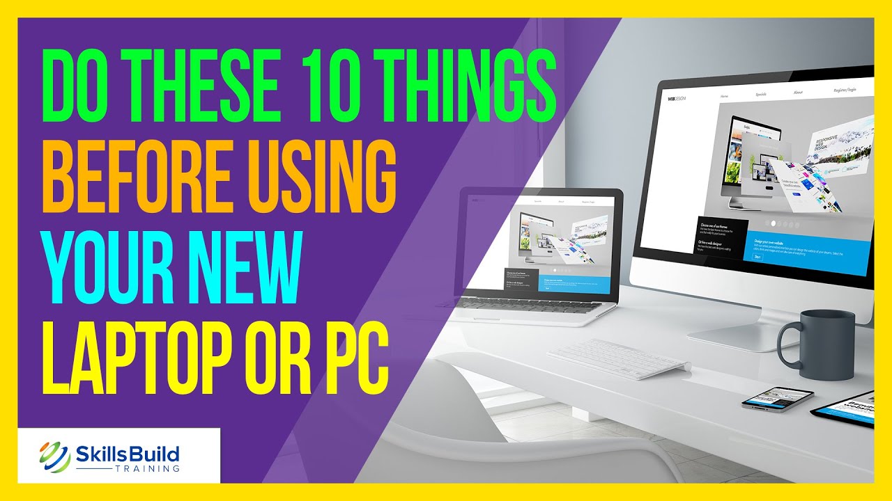 Do These 10 Things Before Using Your New Windows Laptop or PC - YouTube