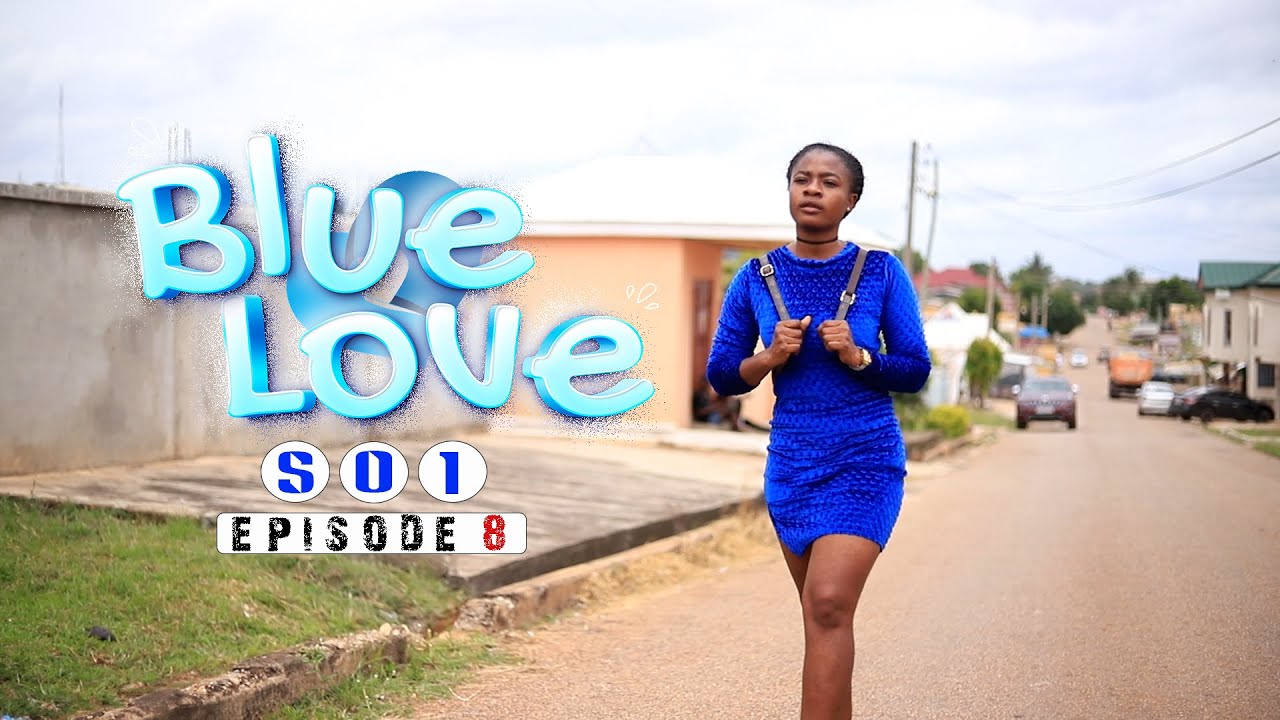 BLUE LOVE SERIES {TEENS SERIES}SEASON 1.EPISODES 8 - YouTube