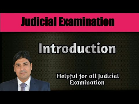 Introduction of Judicial Examination | Method of Judicial Examination ...