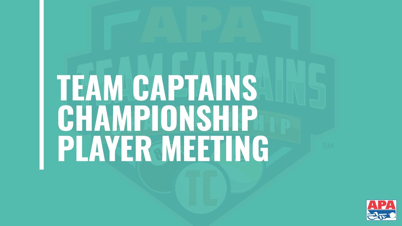 2023 APA Team Captains Championship Player Meeting - YouTube
