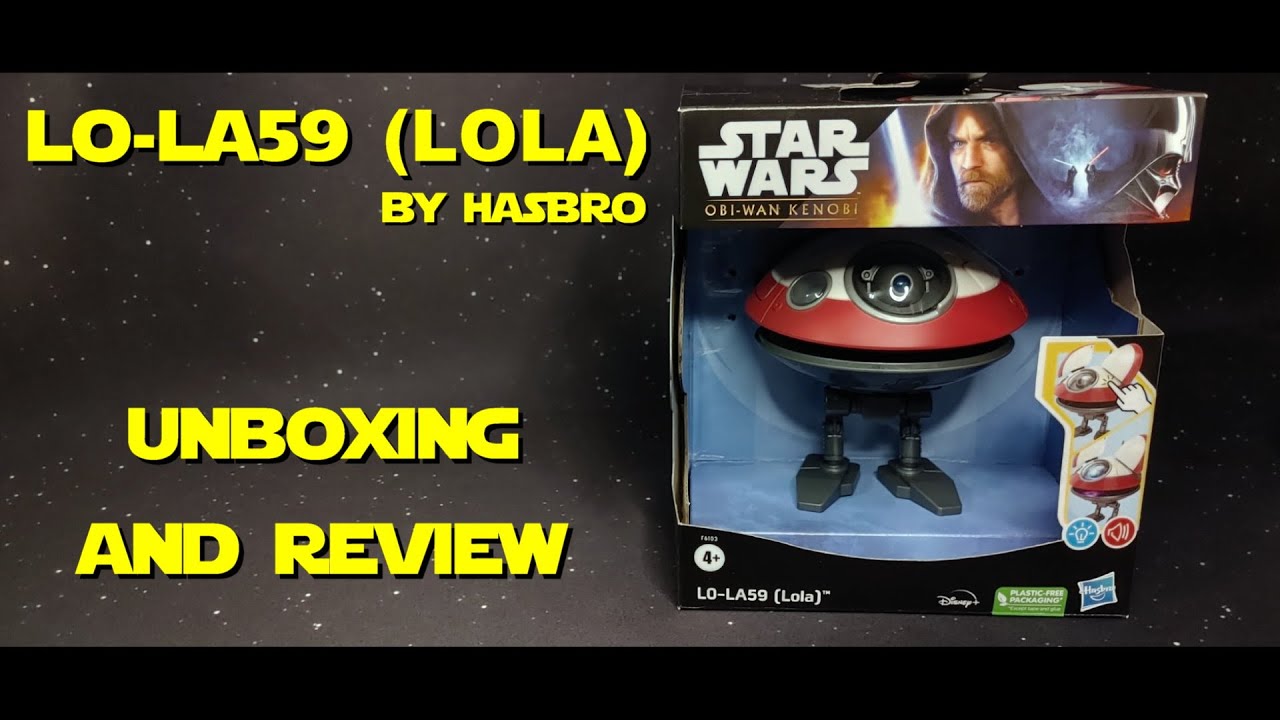 LO-LA59 (LOLA) Electronic Droid Toy | HASBRO | Unboxing and Review ...