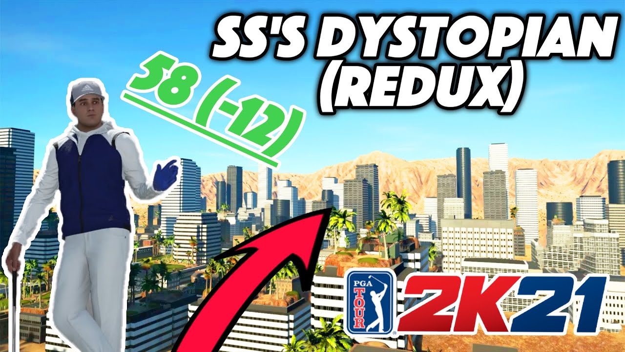#6 SS's Dystopian (Redux) | (PGA Tour 2K21 Craziest Golf Courses) - YouTube