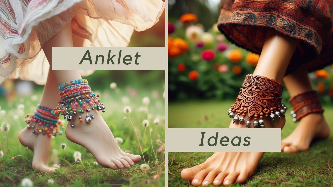 Ankle Accessories Design Ideas: Inspiring Jewelry Making Tips for ...