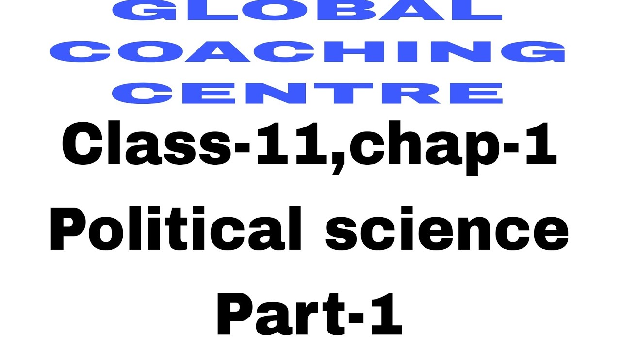 political science ,class-11 ,chapter-1,ncert - YouTube