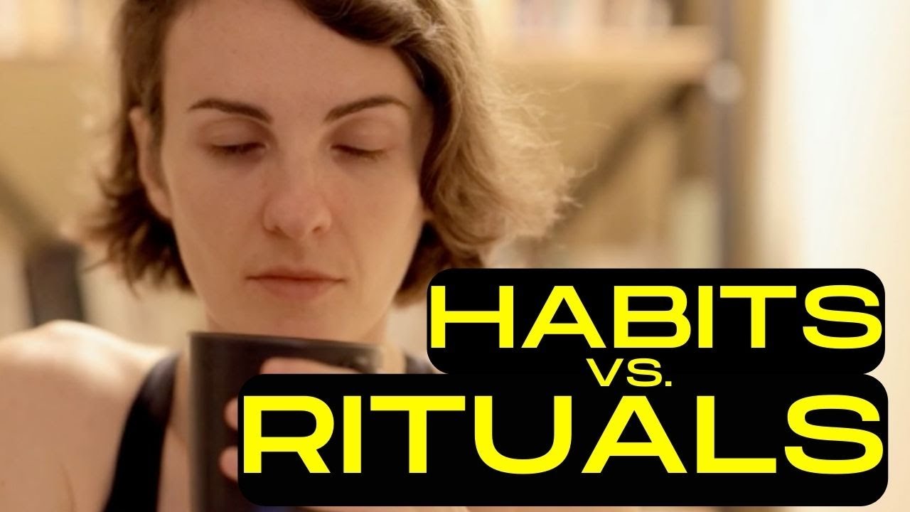 What is the difference between rituals and habits? - YouTube